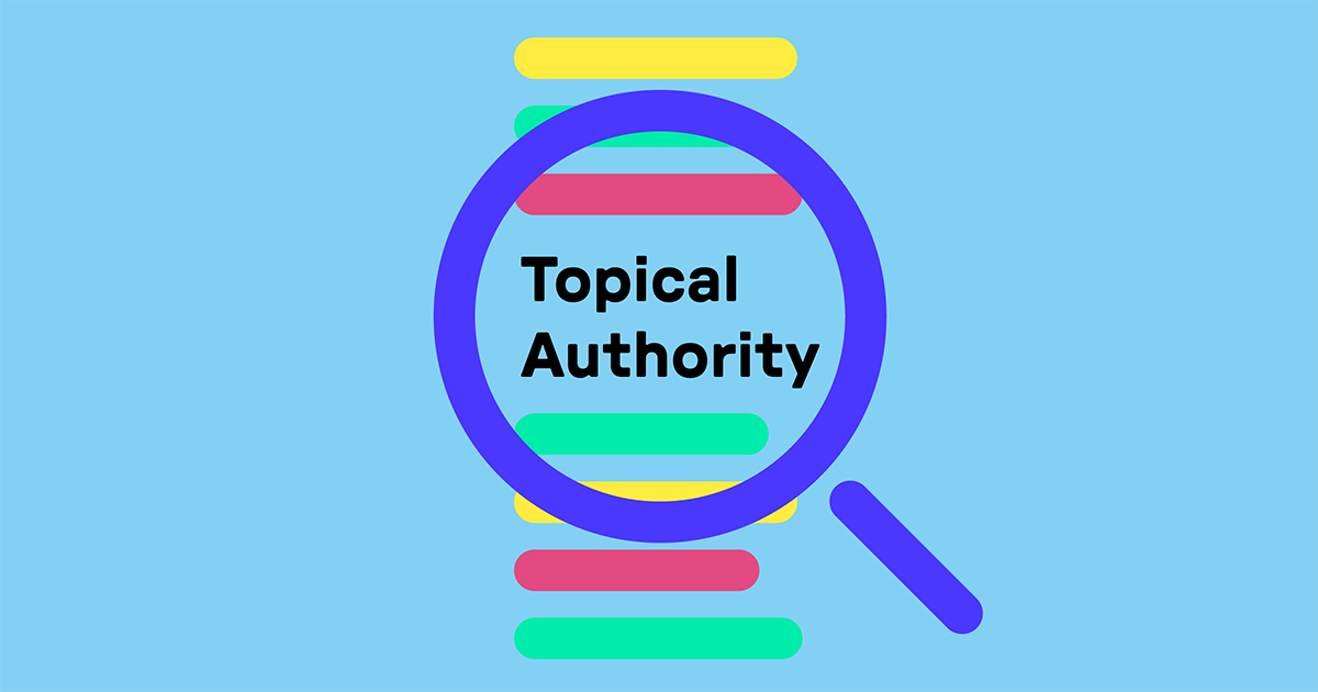 Topical Authority im Content-Marketing